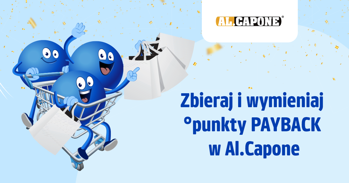Al. Capone i PAYBACK - zgarniaj °punkty za zakupy